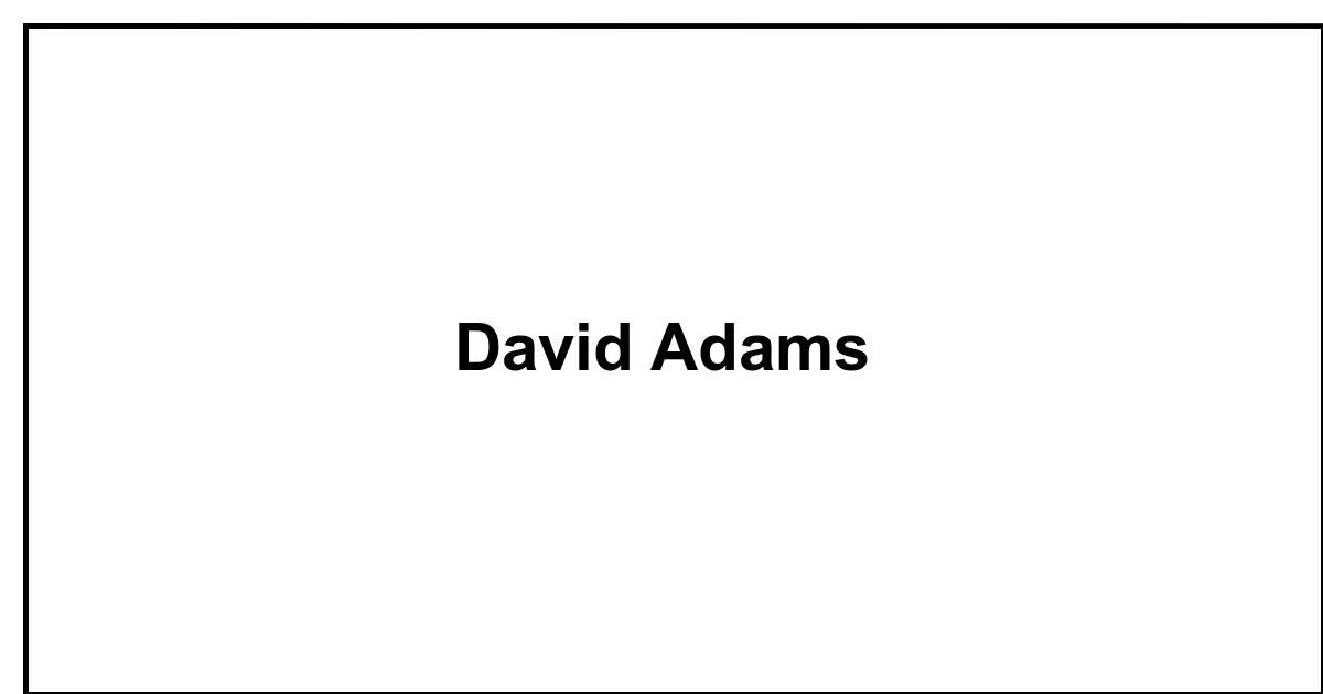 Obituary: David Adams