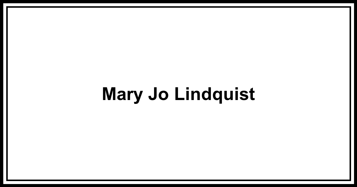 Obituary Mary Jo Lindquist